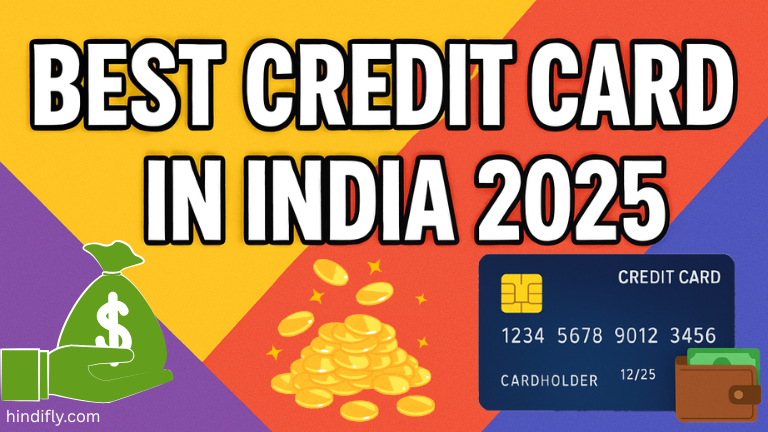 Best Credit Card in India 2025: कौन सा कार्ड है सबसे बेहतर? - Finance